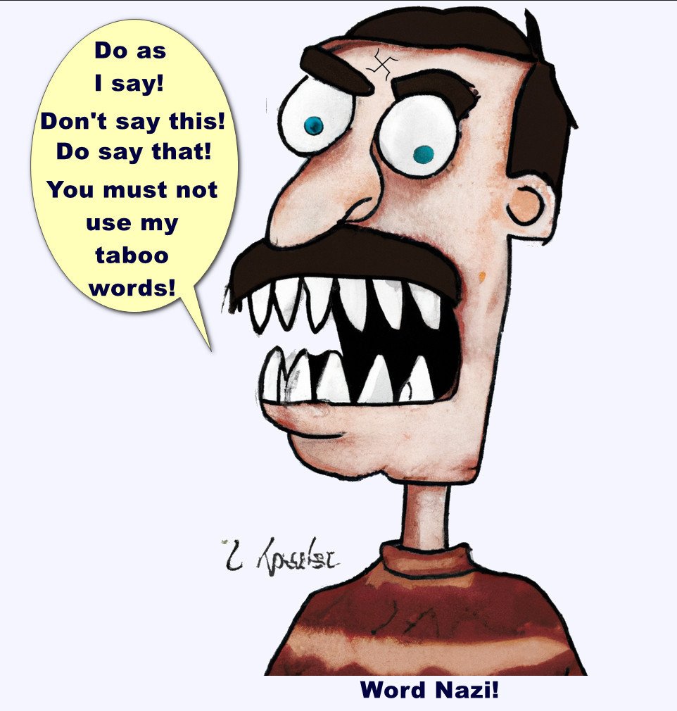 “Word Nazis” Need Not Apply!